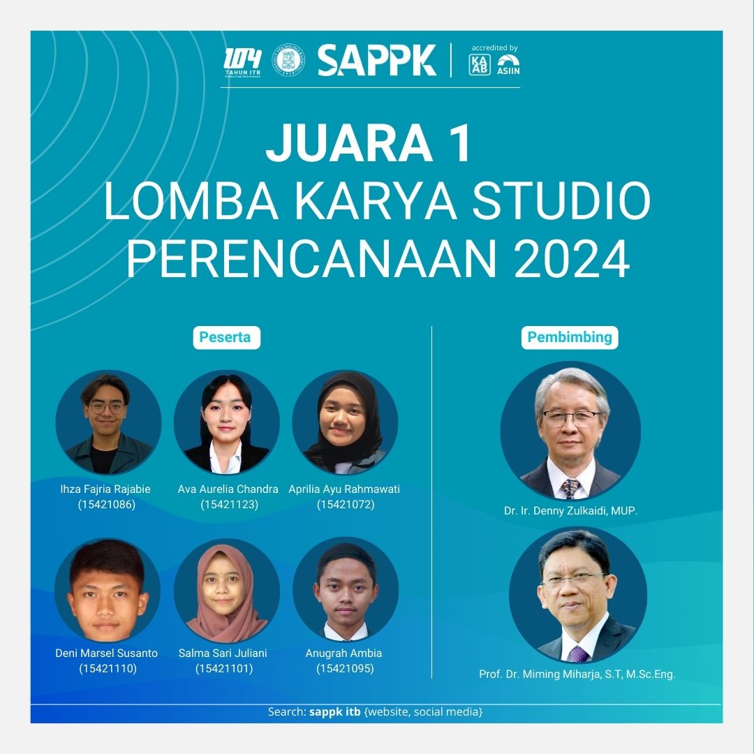 Juara 1 Lomba Karya Studio Perencanaan Tahun 2024 – SAPPK